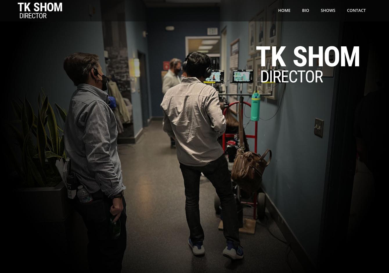 TK Shom | Director